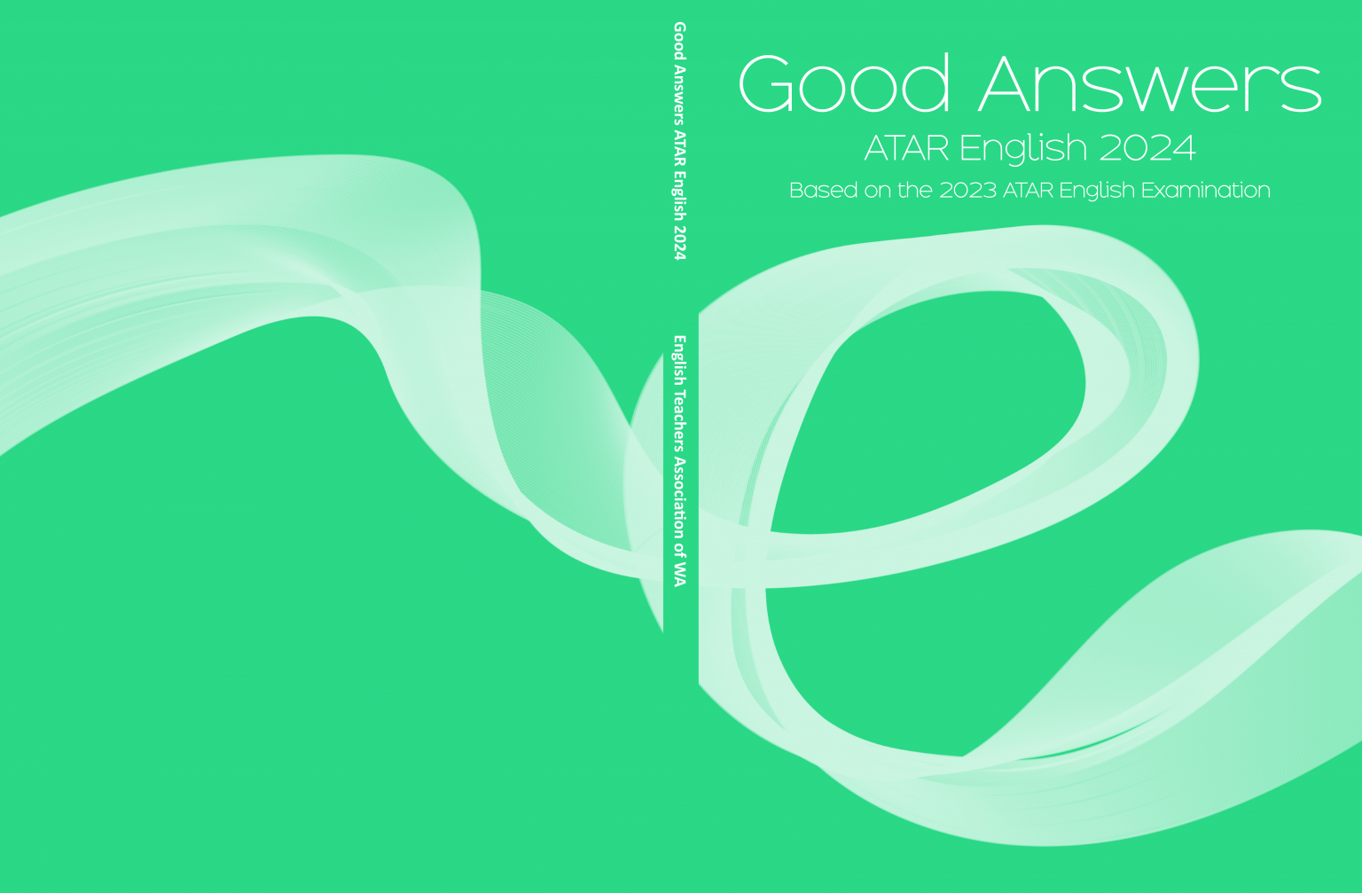Good Answers ATAR English – 2024 – English Teachers Association Western ...
